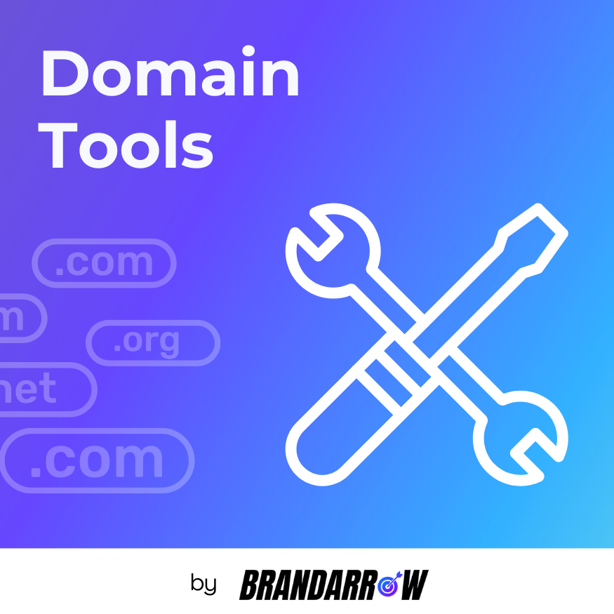 Domain Tools by Brandarrow Plugin | Bubble